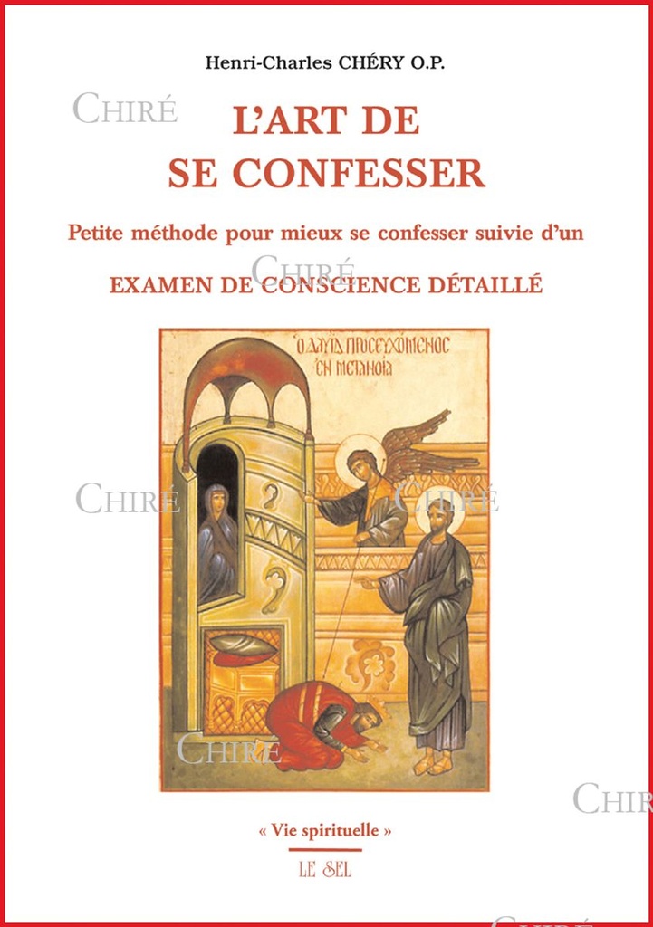 L´art de se confesser - Petite méthode pour mieux se confesser écrit ...